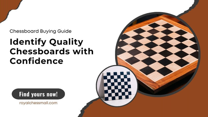 How to Identify a High-Quality Chess Board? Buying Guide & Tips Inside