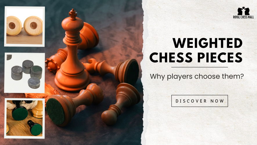 What Are Weighted Chess Pieces & Why Do Players Prefer Them?